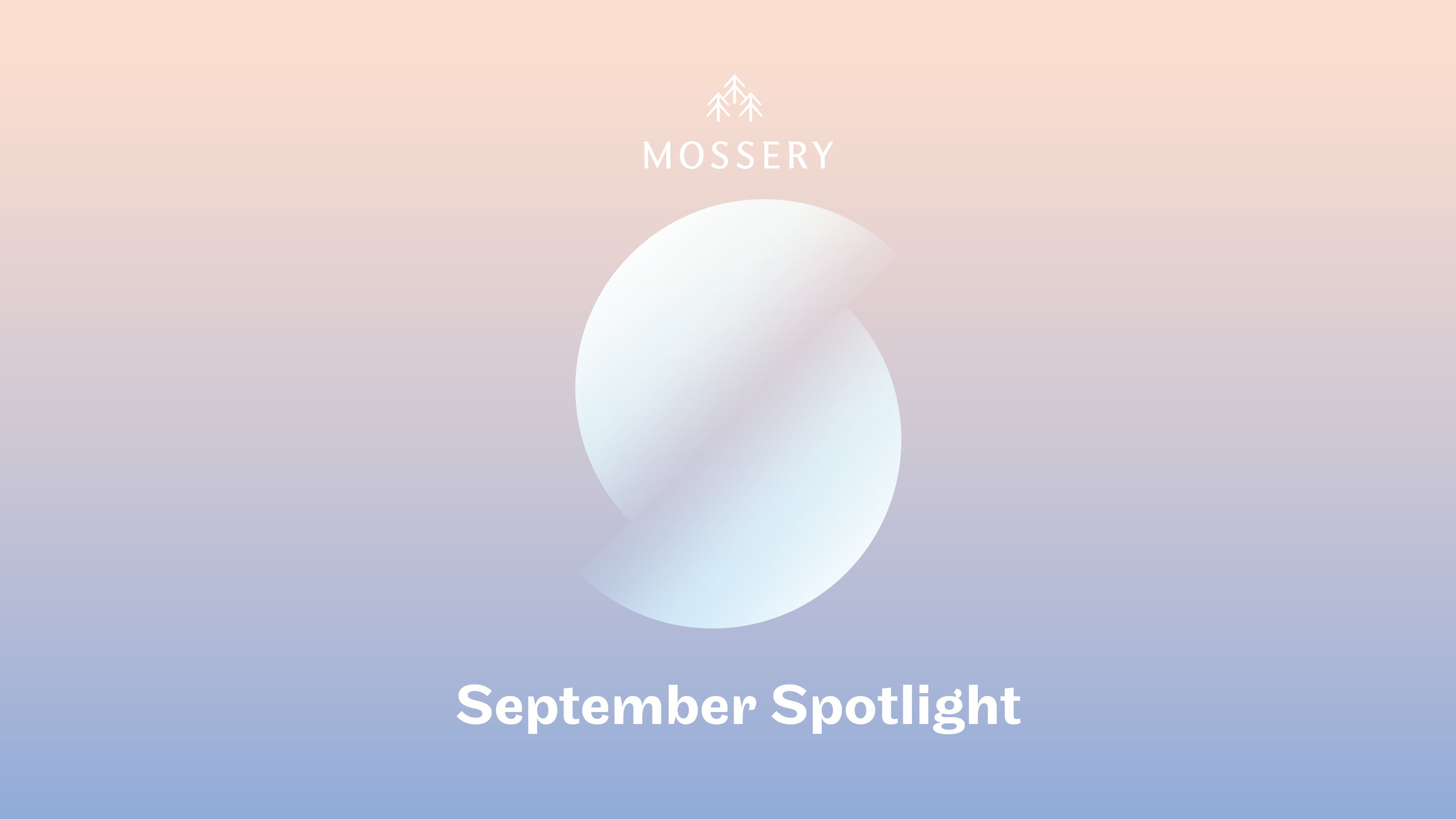 A September to Remember – Mossery Malaysia